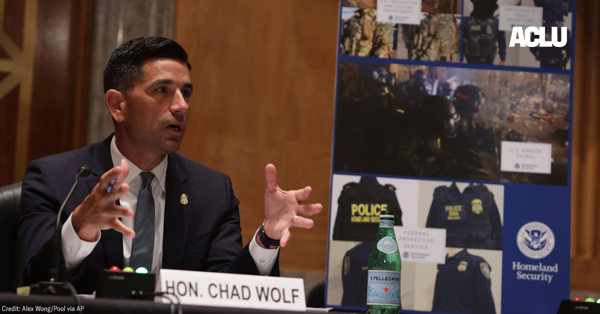 Chad Wolf’s Desperate Attempt to Rewrite History | American Civil ...