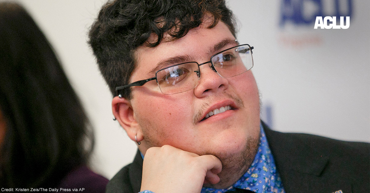 4 Quotes from Gavin Grimm’s Latest Victory | American Civil Liberties Union
