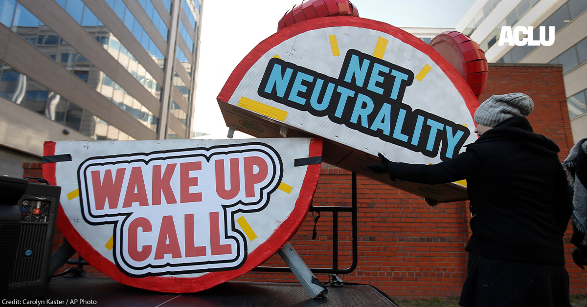 Why Net Neutrality Can’t Wait | American Civil Liberties Union
