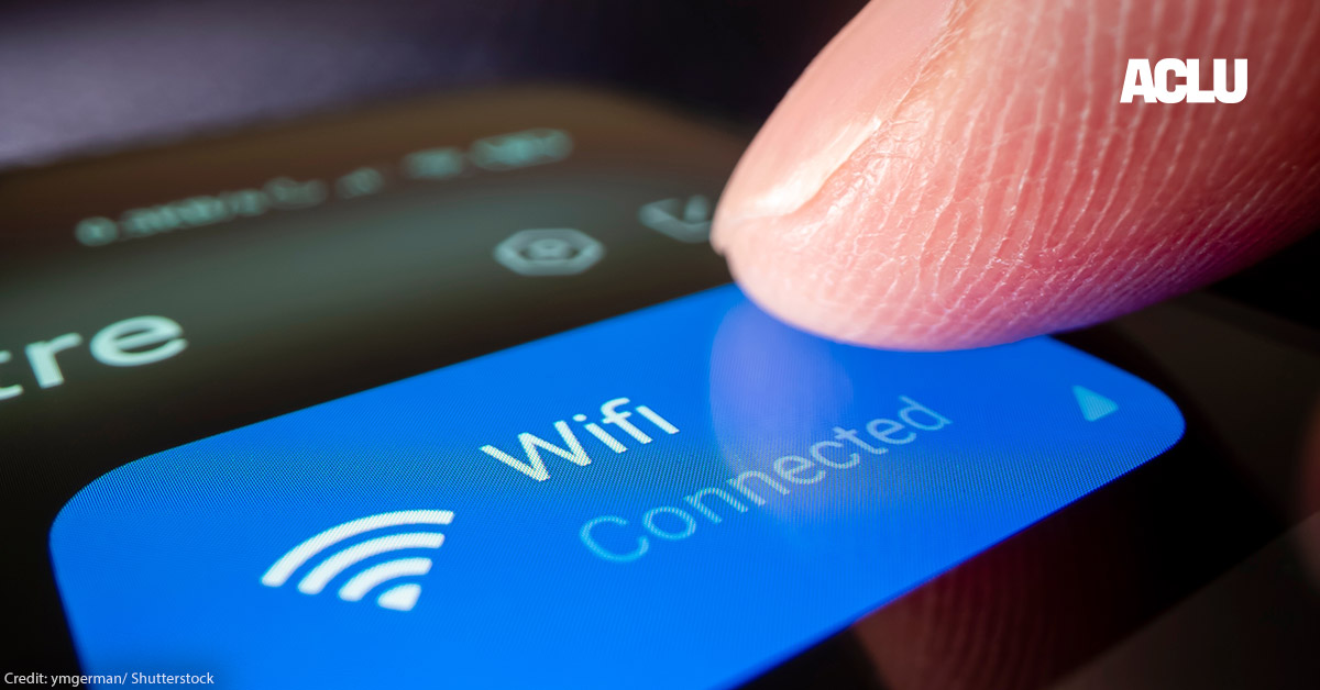 More than 20 Million People Are About to Lose Internet Access. The ACLU is Fighting to Keep Us ...