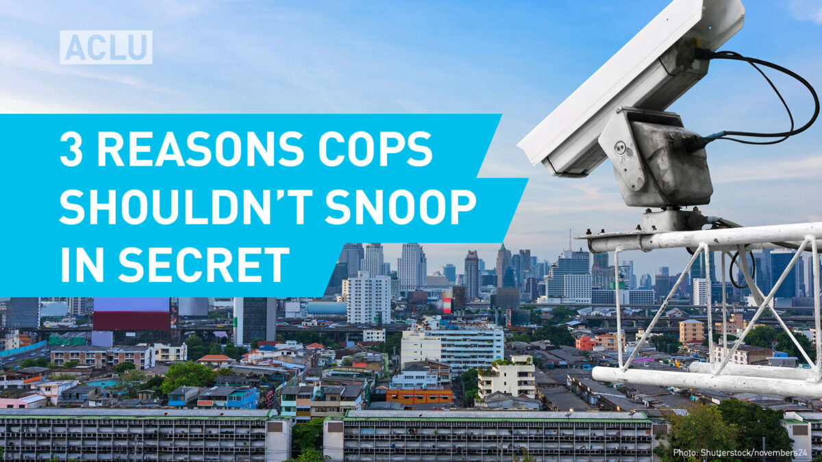 Community Control Over Police Surveillance | American Civil Liberties Union