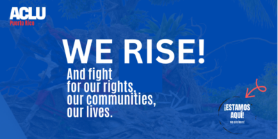 ACLU of Puerto Rico | American Civil Liberties Union