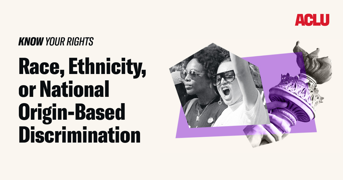 Race, Ethnicity, or National Origin-Based Discrimination | American ...